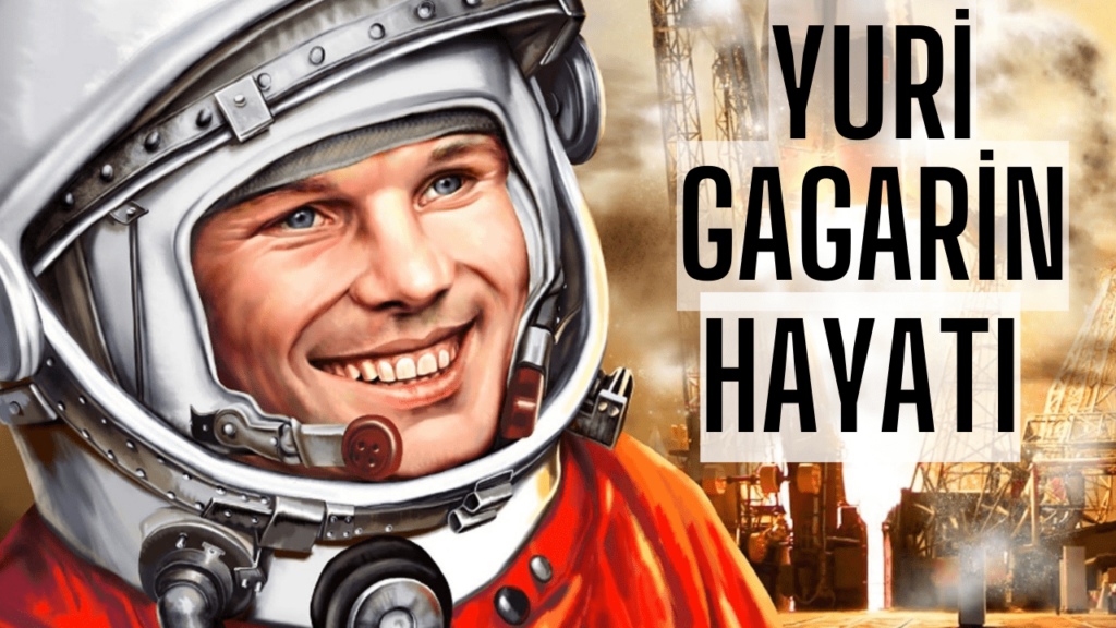 Uzaya Çıkan İlk İnsan Yuri Gagarin - Keykubad Teknolojik İnsan